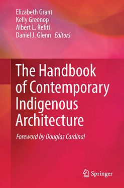 The Handbook of Contemporary Indigenous Architecture | ArchitectureAu