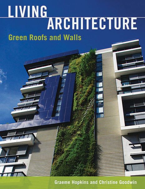 Living Architecture: Green Roofs and Walls | ArchitectureAu